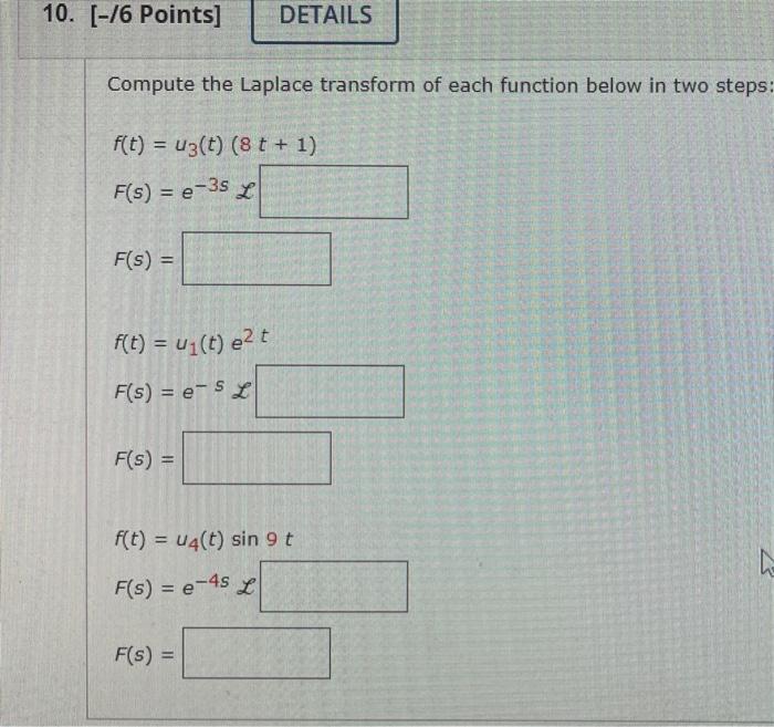 Solved Compute the Laplace transform of each function below | Chegg.com
