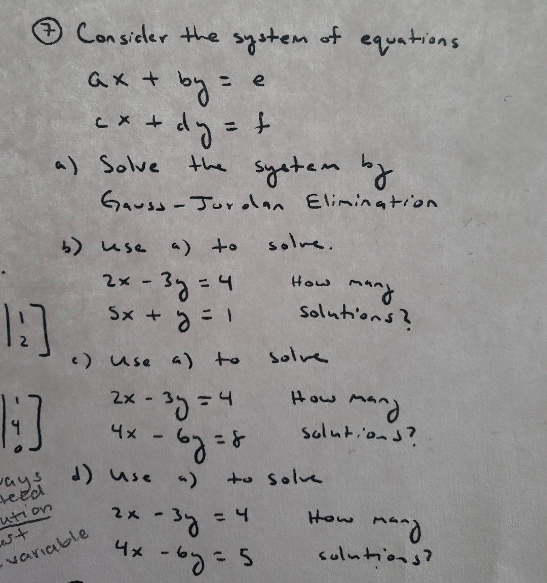 Solved (7) ﻿Consider the system of equationsax+by=ecx+dy=fa) | Chegg.com