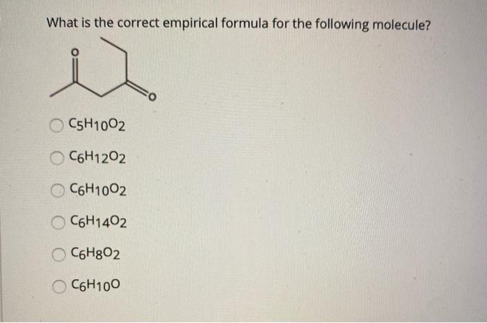 Solved What is the correct empirical formula for the | Chegg.com