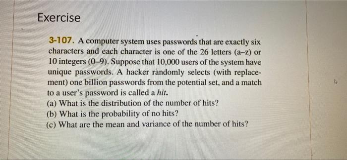Solved Exercise 3-107. A computer system uses passwords that | Chegg.com