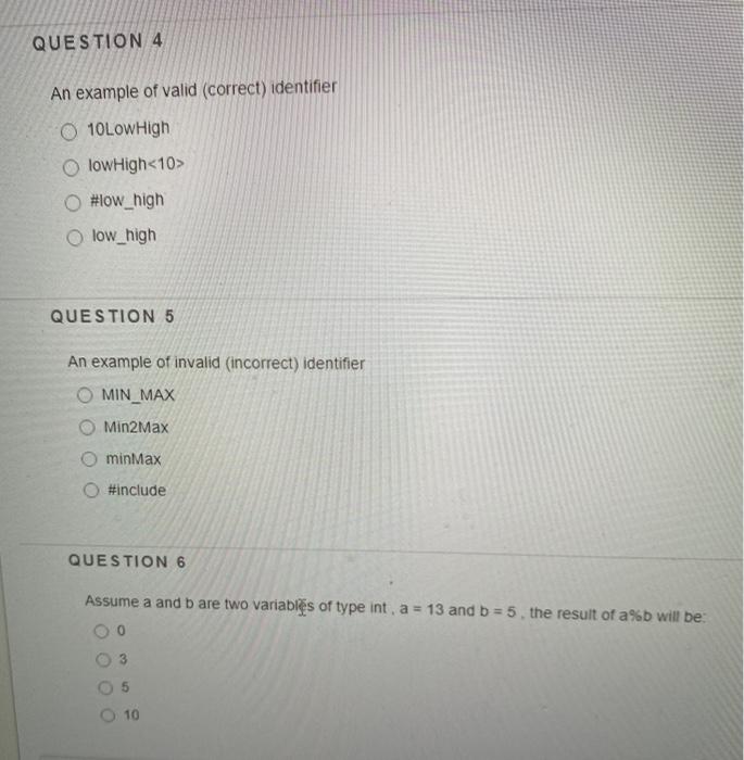 Solved QUESTION 4 An example of valid (correct) identifier | Chegg.com