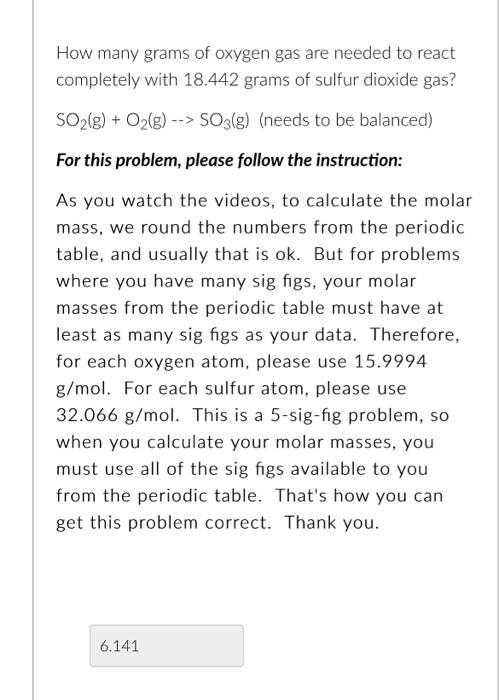 Solved How many grams of oxygen gas are needed to react | Chegg.com