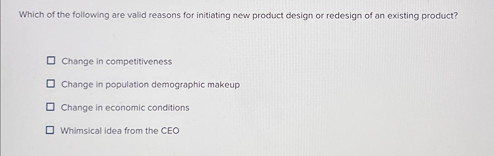 Solved Which of the following are valid reasons for | Chegg.com