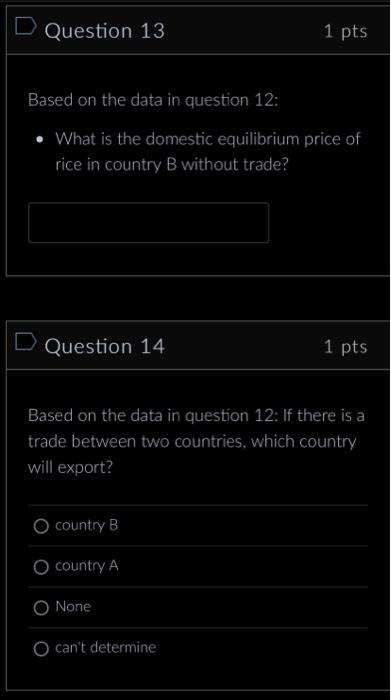 Solved Question 13 1pts Based on the data in question 12: - | Chegg.com