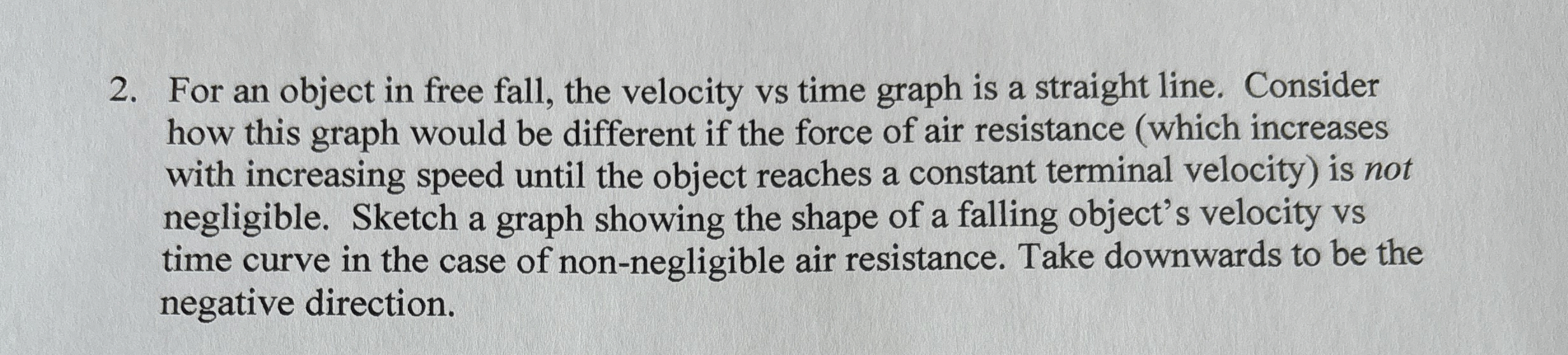 Solved For an object in free fall, the velocity vs time | Chegg.com