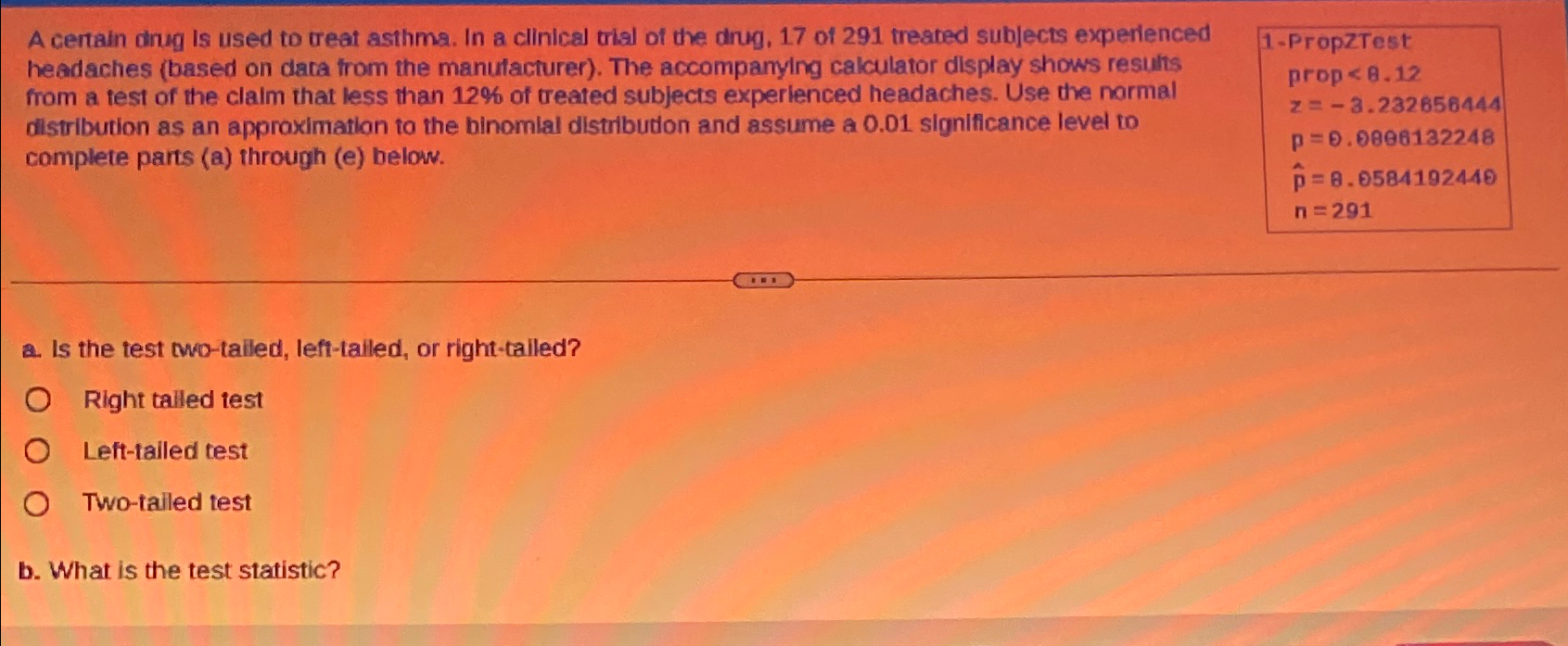 Solved A certain ding Is used to treat asthma. In a clinical | Chegg.com