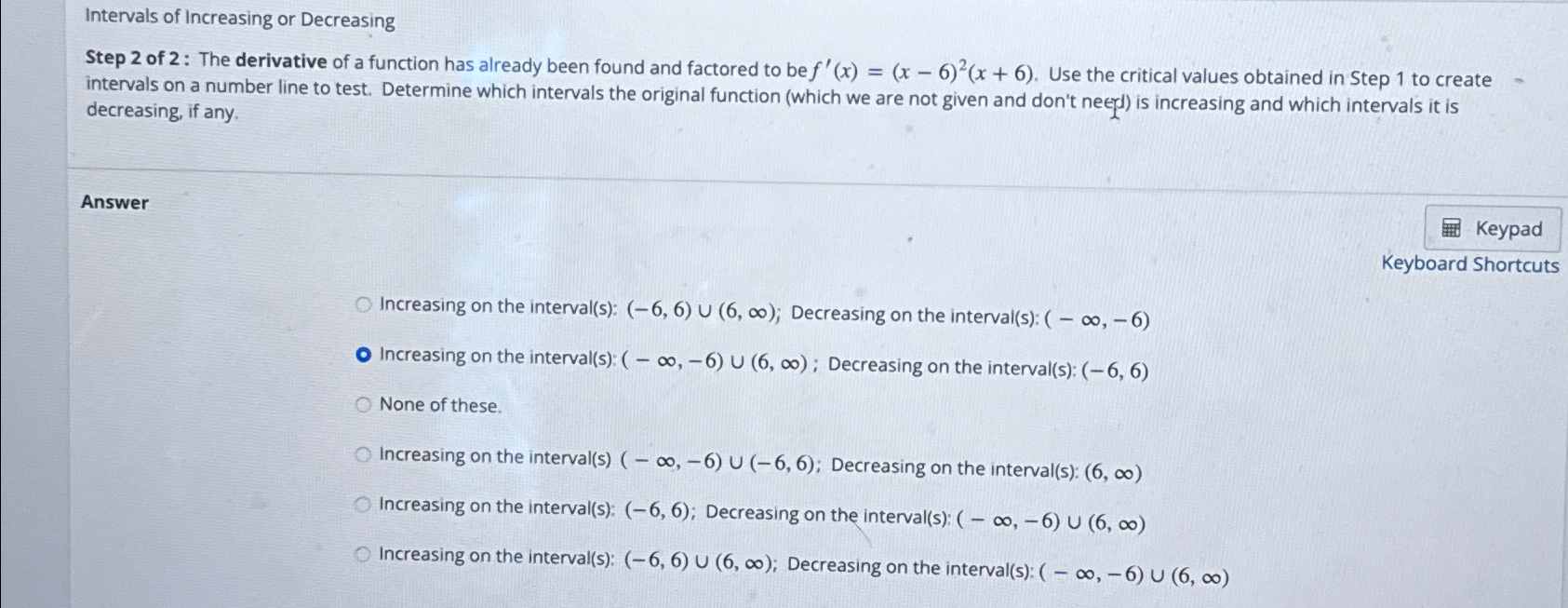 Solved Intervals of Increasing or DecreasingStep 2 ﻿of 2: | Chegg.com