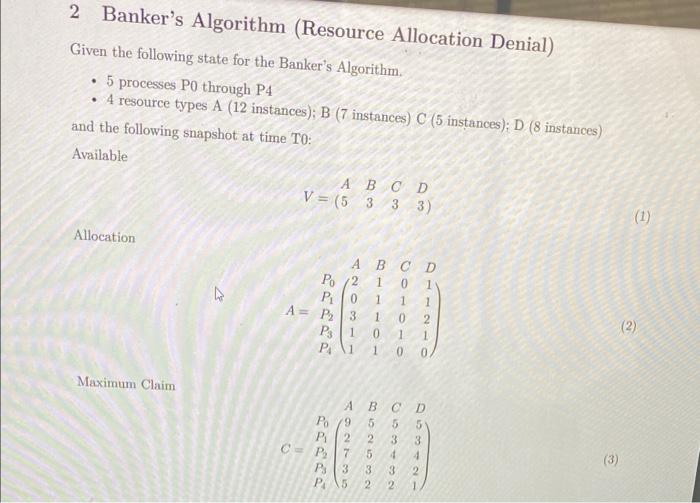 Solved Styles 27 Editing 2 Banker's Algorithm (Resource | Chegg.com