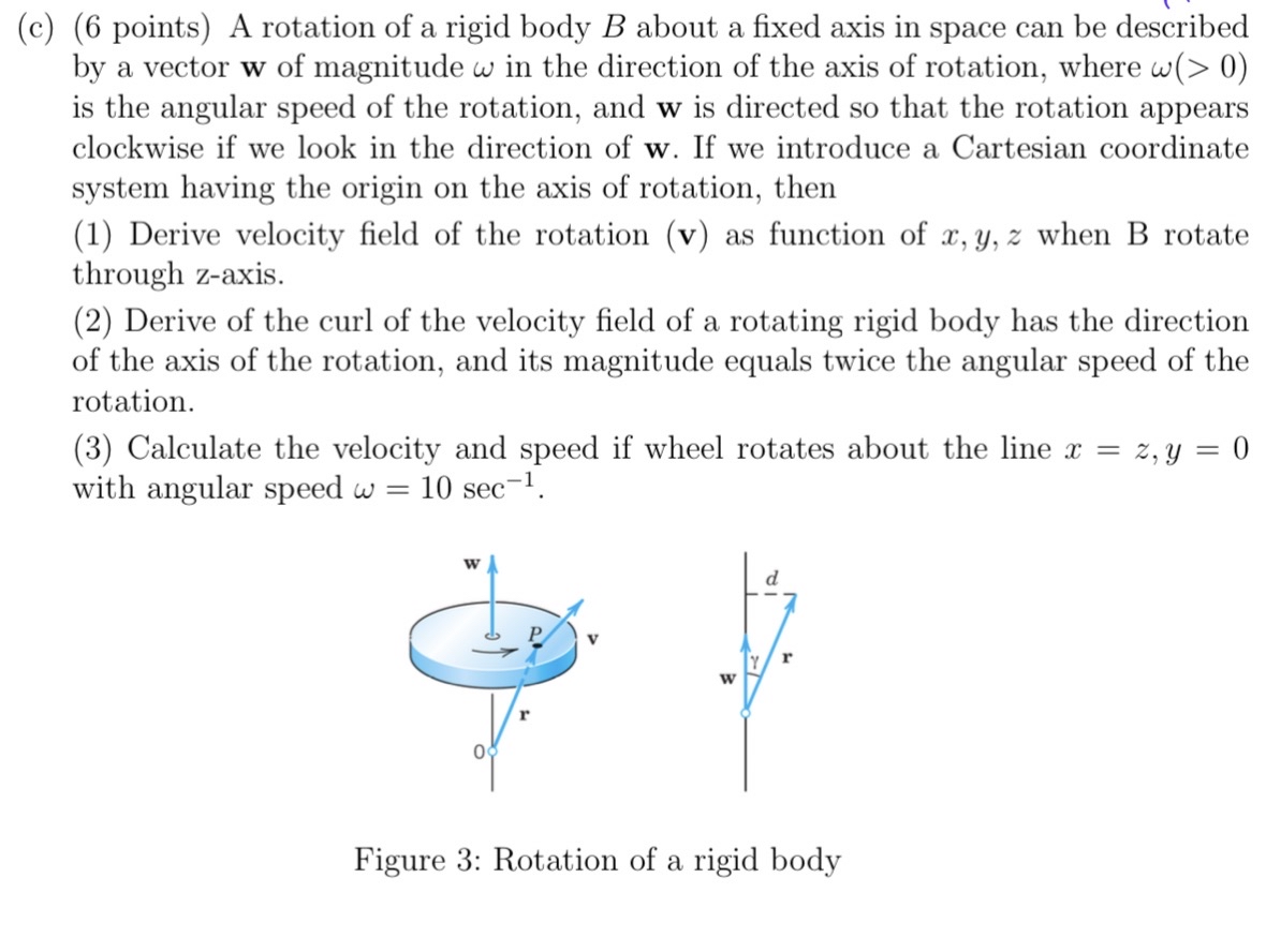 Solved (c) (6 ﻿points) ﻿A rotation of a rigid body B ﻿about | Chegg.com