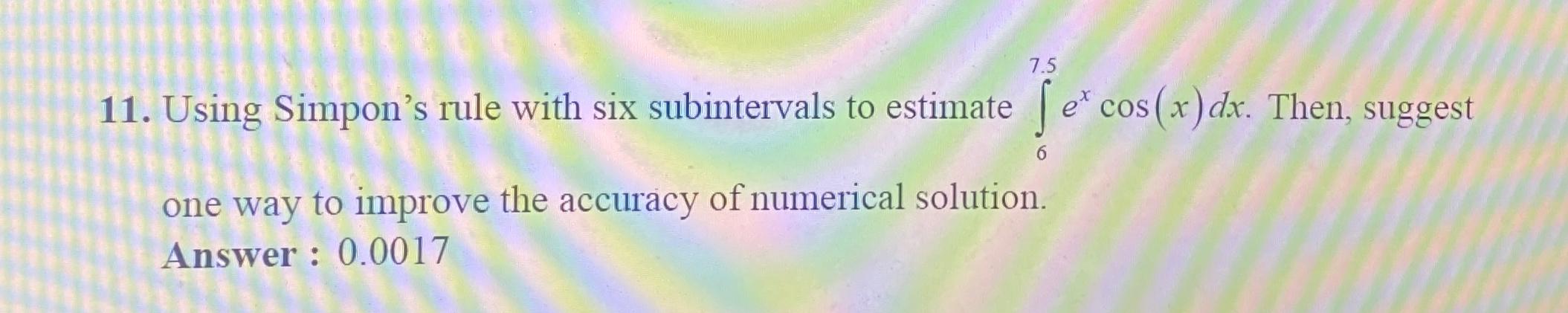 Solved Using Simpon's rule with six subintervals to estimate | Chegg.com