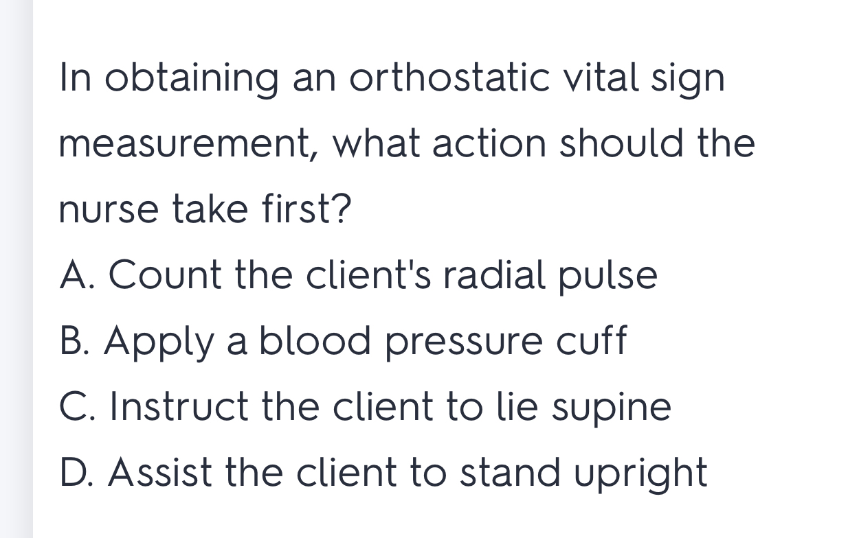 Solved In obtaining an orthostatic vital sign measurement, | Chegg.com