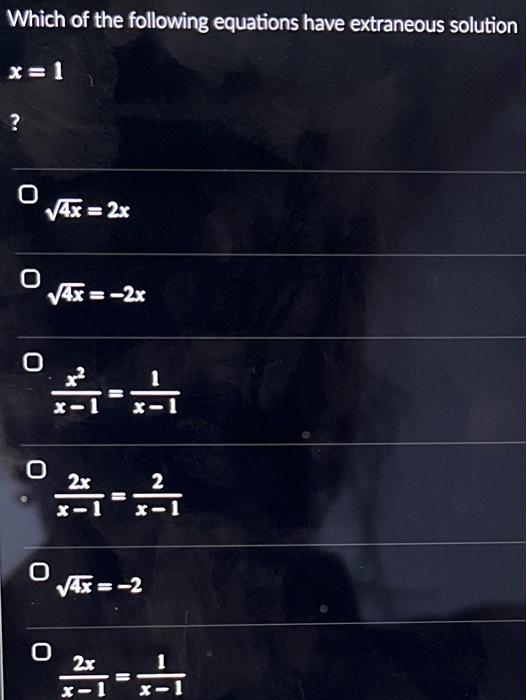 Solved Which of the following equations have extraneous | Chegg.com