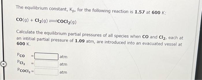Solved The equilibrium constant, Kp, for the following | Chegg.com