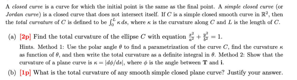 Solved A closed curve is a curve for which the initial point | Chegg.com