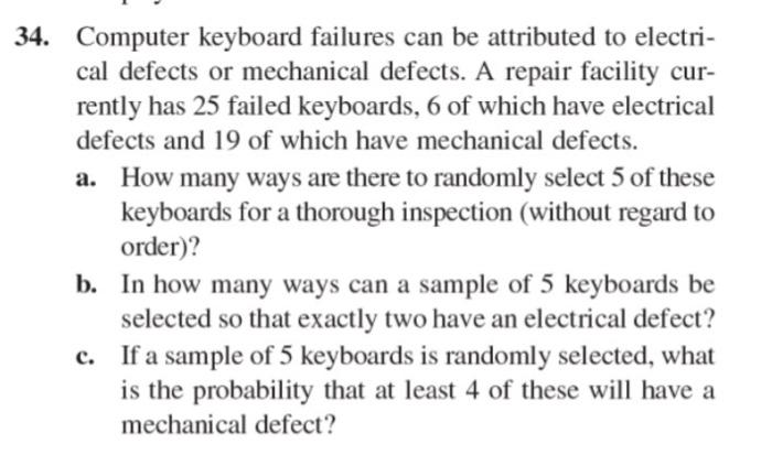Solved 4. Computer keyboard failures can be attributed to | Chegg.com