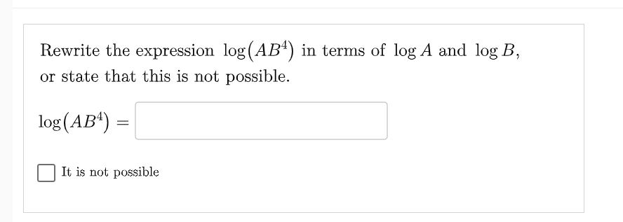 Solved Rewrite the expression log(AB4) ﻿in terms of logA | Chegg.com