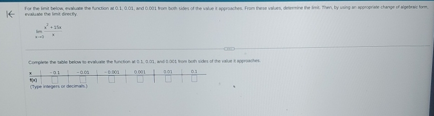 Solved For the limit below, evaluate the function at | Chegg.com