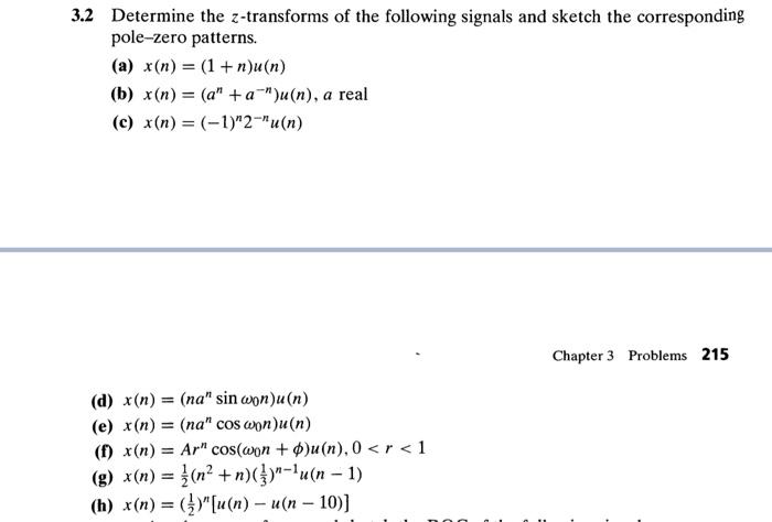 Solved 3.2 Determine the z-transforms of the following | Chegg.com