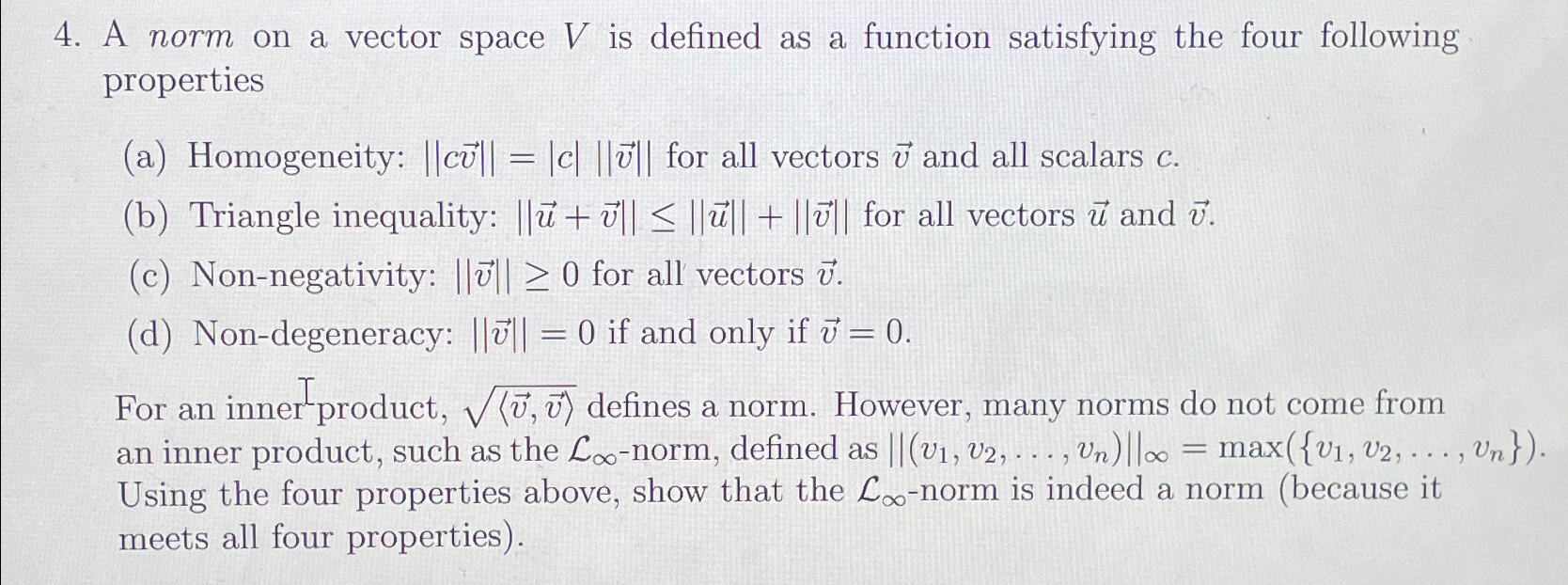 Solved A norm on a vector space V ﻿is defined as a function | Chegg.com