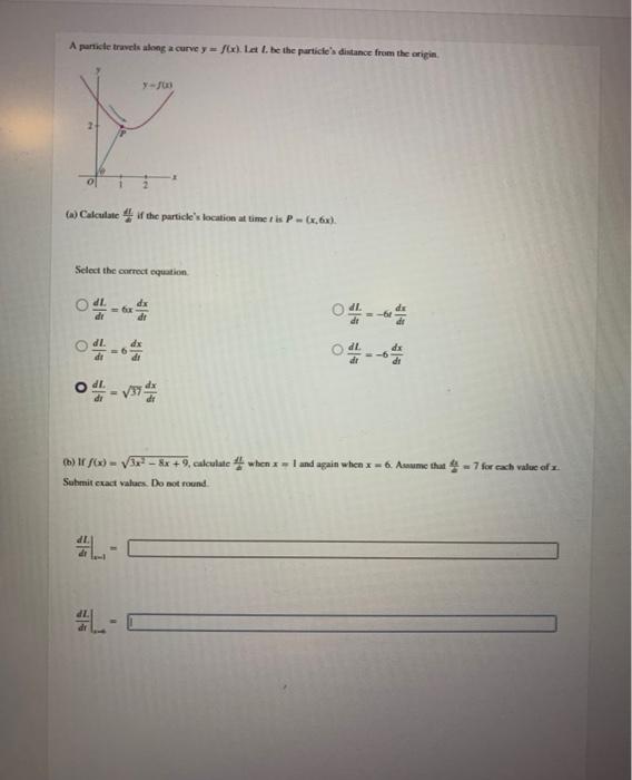 Solved A particle travels along a curve y = f(x). Let L. be | Chegg.com