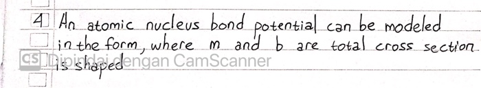 Solved 4 Anatomic nucleus bond potential can be modeled in | Chegg.com