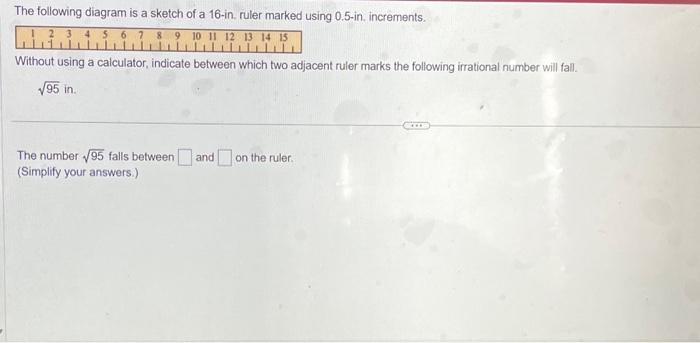 Solved The following diagram is a sketch of a 16 -in. ruler | Chegg.com