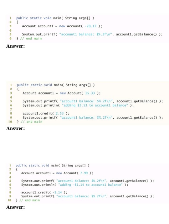 1 public static void main(String args[] ) 2 { 3 | Chegg.com