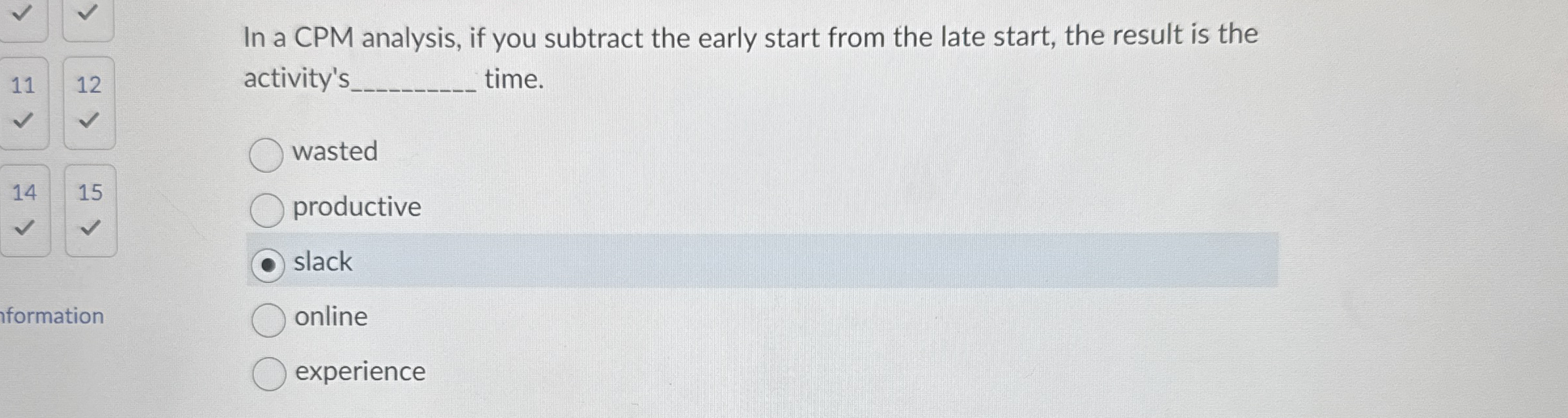 Solved In a CPM analysis, if you subtract the early start | Chegg.com
