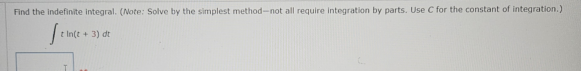 Solved Find the indefinite integral. (Note: Solve by the | Chegg.com