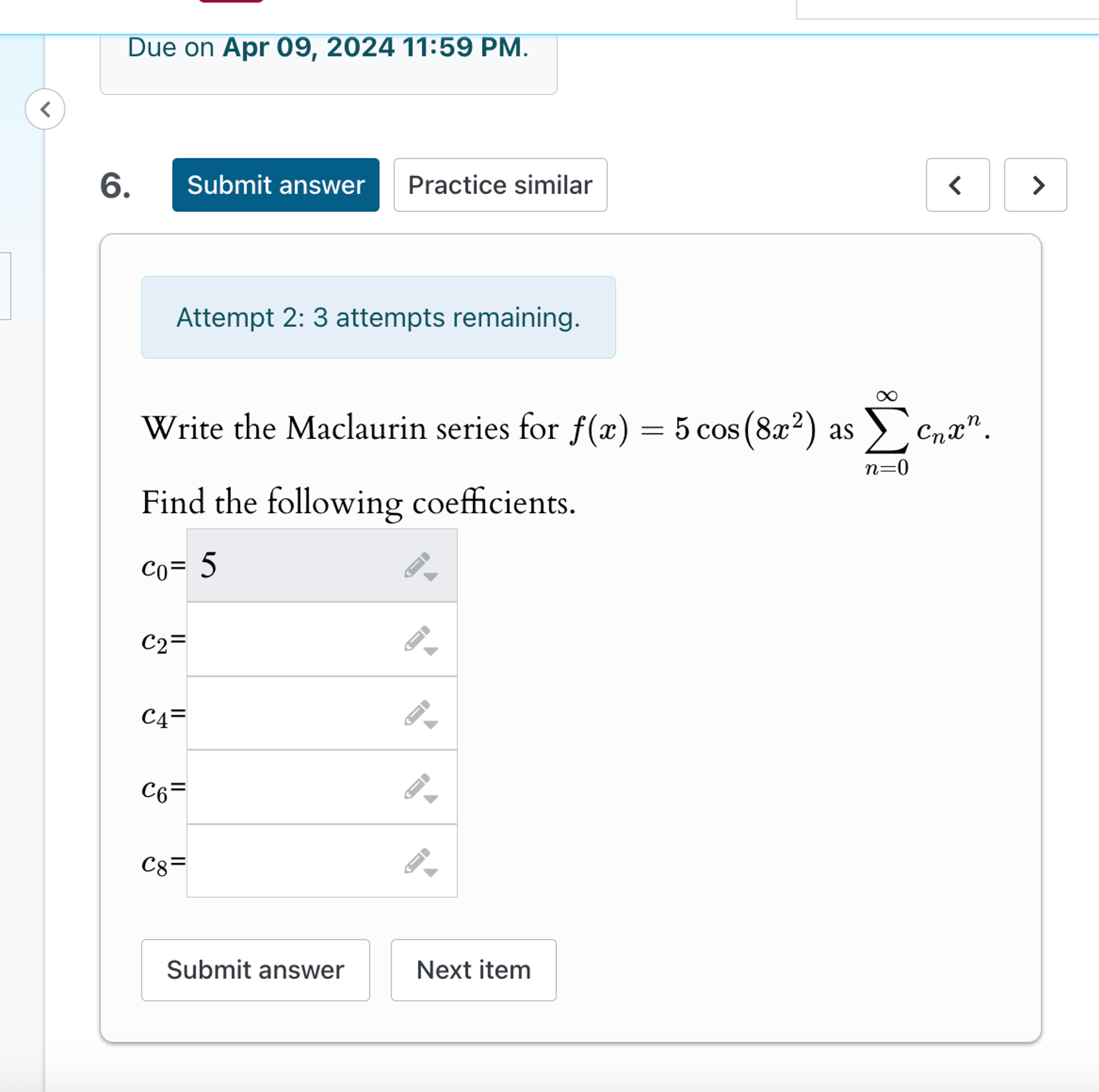 Solved Attempt 2: 3 ﻿attempts remaining.Write the Maclaurin | Chegg.com