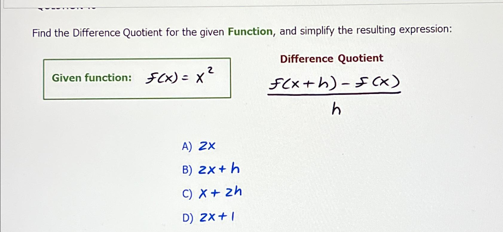 Solved Find the Difference Quotient for the given Function, | Chegg.com