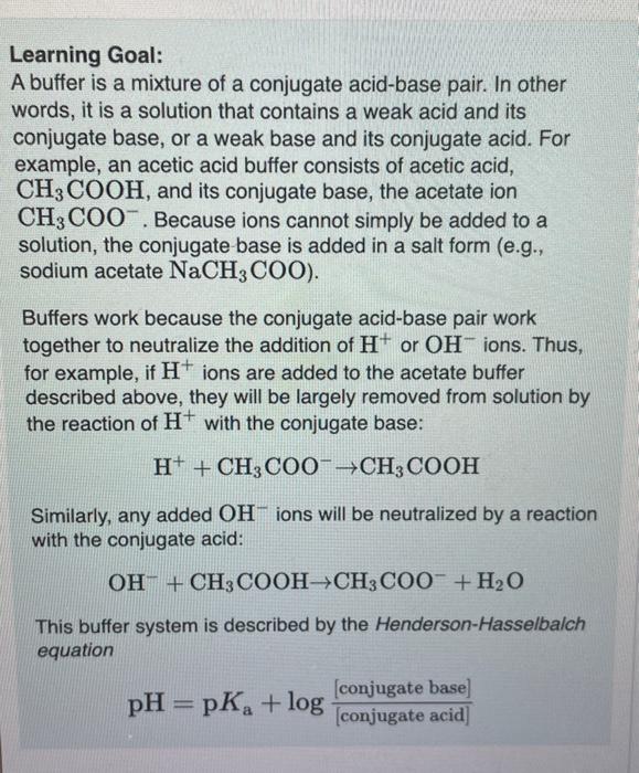 Solved Learning Goal: A buffer is a mixture of a conjugate | Chegg.com