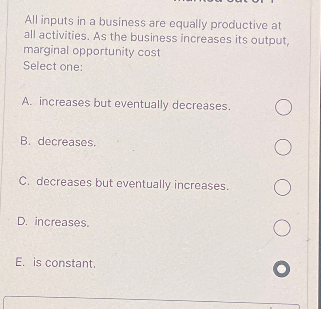 Solved All inputs in a business are equally productive at | Chegg.com