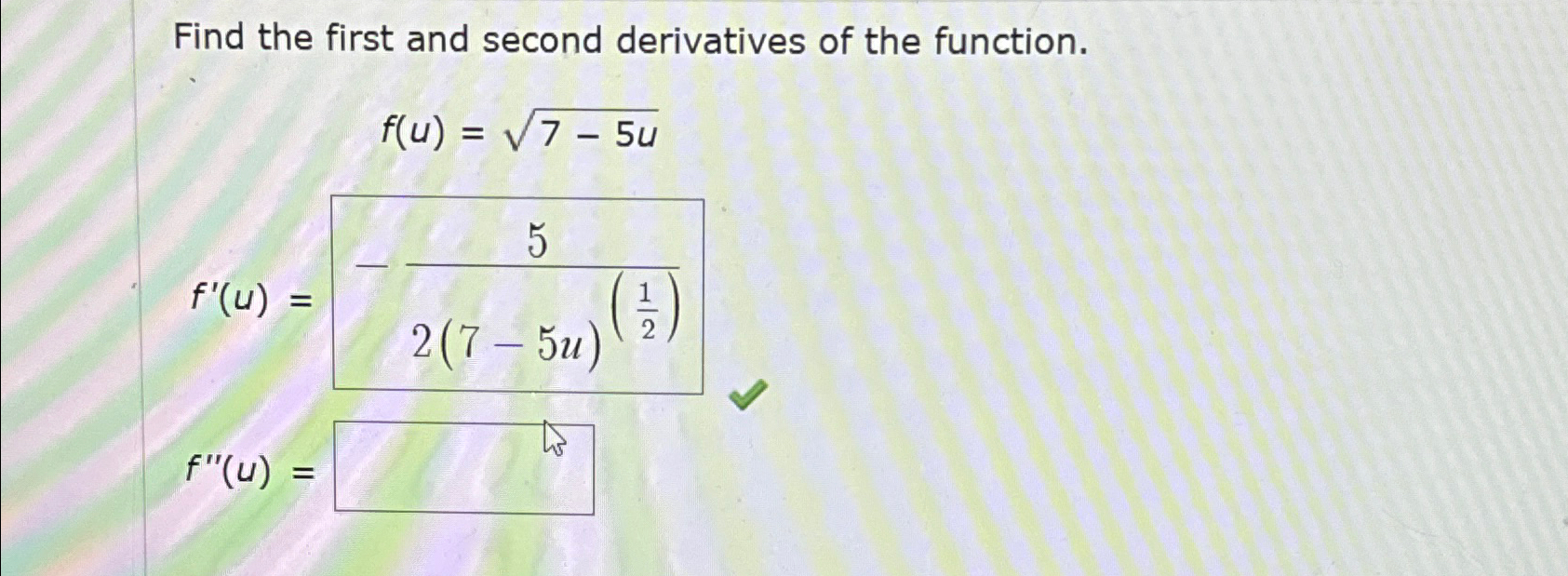 Solved Find the first and second derivatives of the | Chegg.com