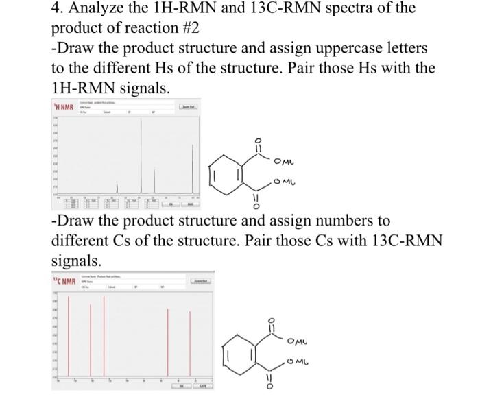 Solved 4. Analyze the 1H-RMN and 13C-RMN spectra of the | Chegg.com