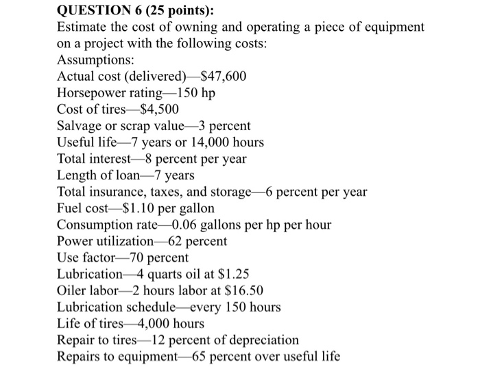 Solved QUESTION 6 (25 points): Estimate the cost of owning | Chegg.com