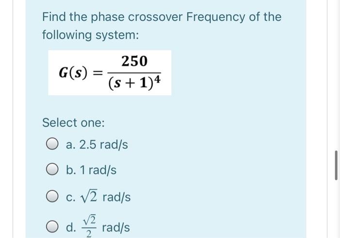 Solved Find the phase crossover Frequency of the following | Chegg.com