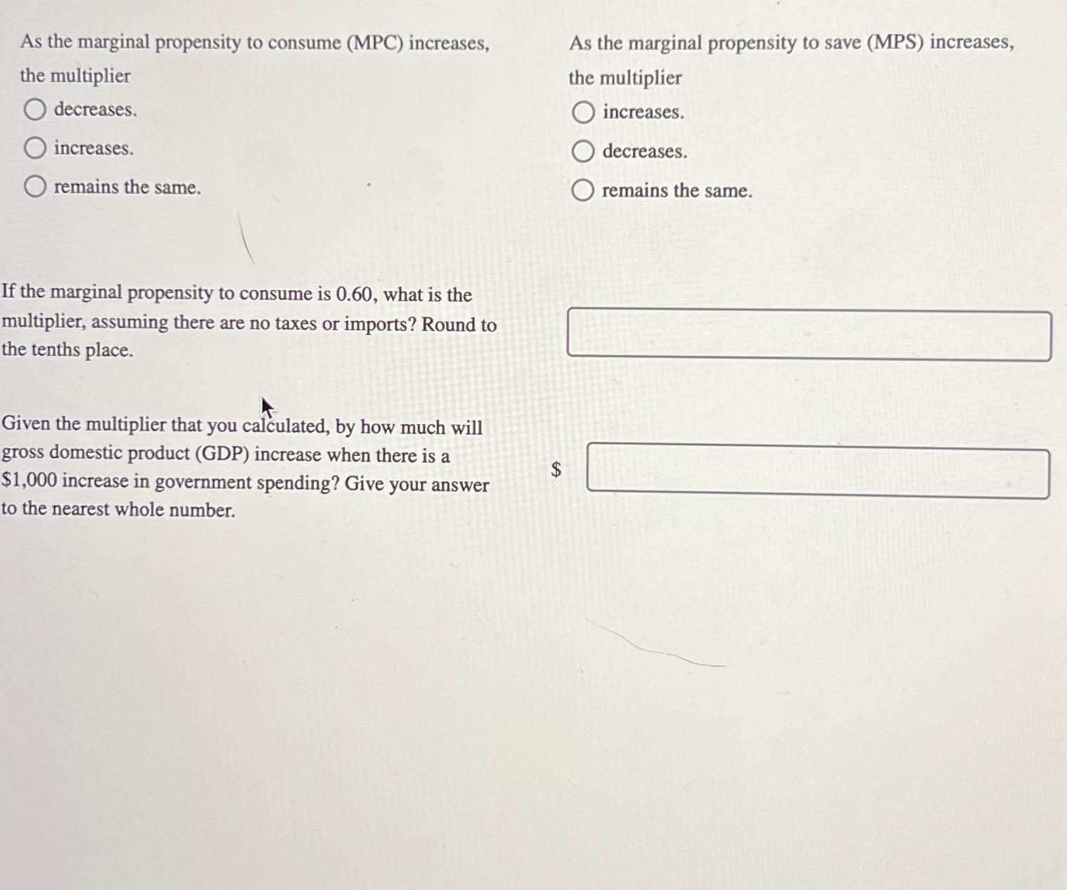 Solved As the marginal propensity to consume (MPC) | Chegg.com
