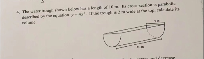 Solved 4. The water trough shown below has a length of 10 m. | Chegg.com