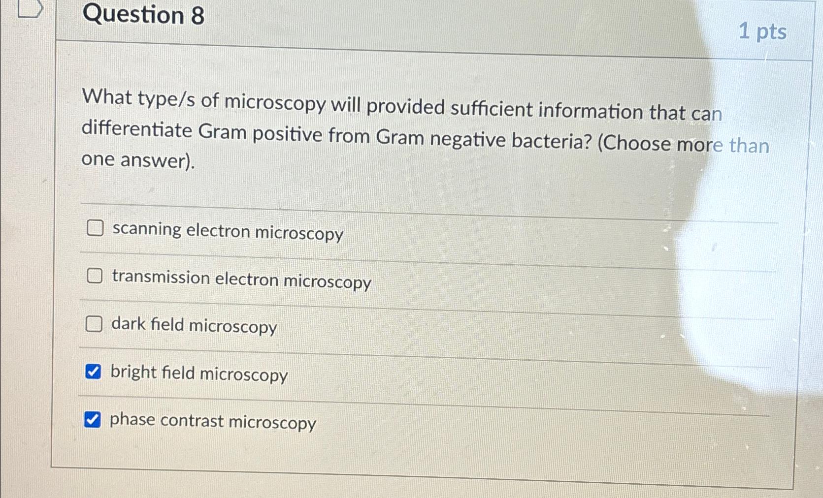 Solved Question 81ptsWhat type/s of microscopy will provided | Chegg.com