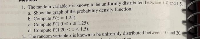 Solved 1. The random variable x is known to be uniformly | Chegg.com