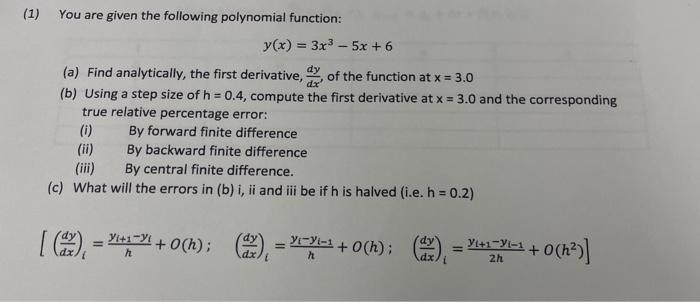 Solved (1) You are given the following polynomial function: | Chegg.com
