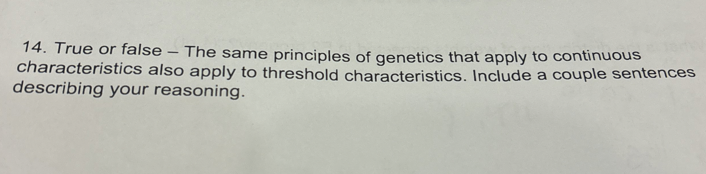 Solved True or false - ﻿The same principles of genetics that | Chegg.com