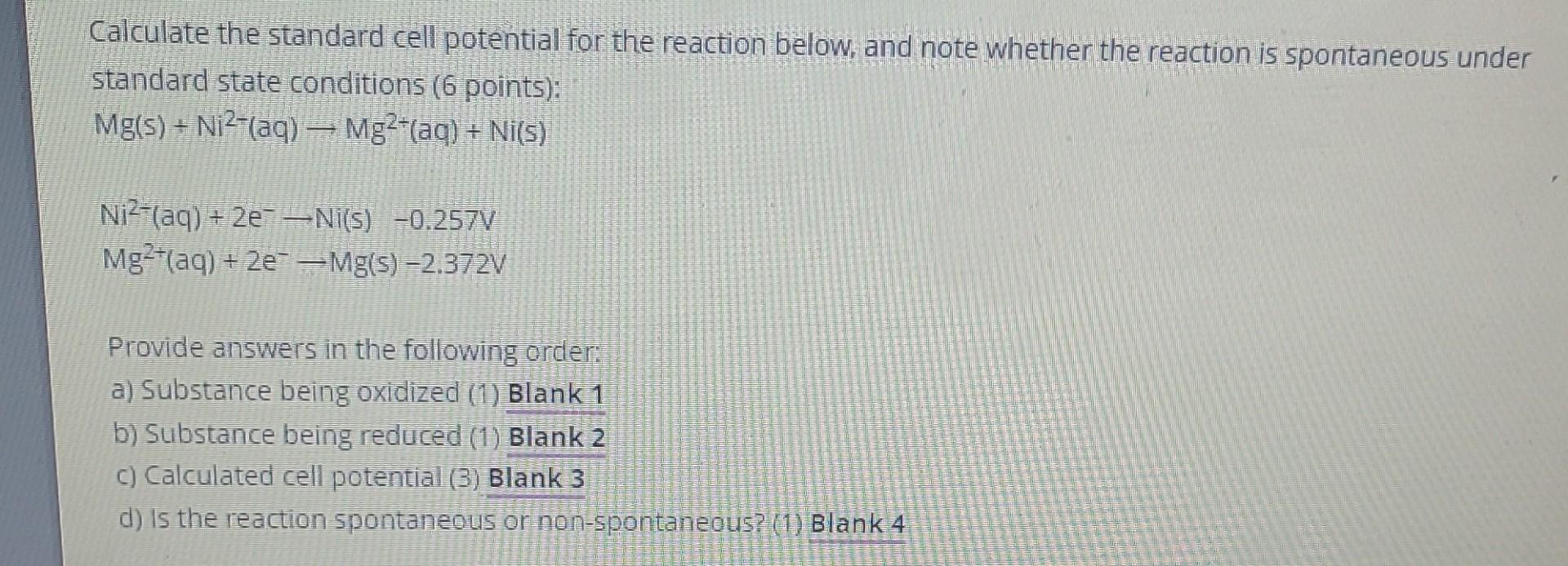 Solved Calculate the standard cell potential for the | Chegg.com