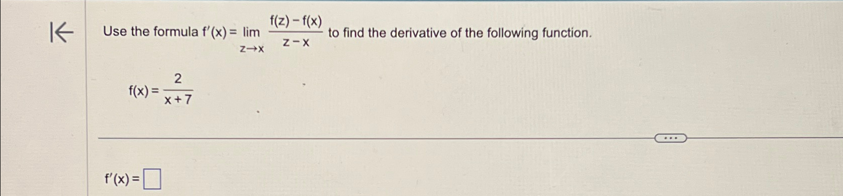 Solved Use The Formula F X Limz→xf Z F X Z X ﻿to Find The