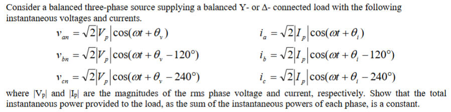 Solved Consider a balanced three-phase source supplying a | Chegg.com