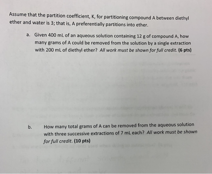 Solved Assume that the partition coefficient, K, for | Chegg.com