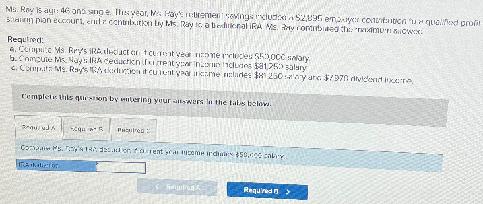 Solved Ms. ﻿Ray is age 46 ﻿and single. This year, Ms. ﻿Ray's | Chegg.com