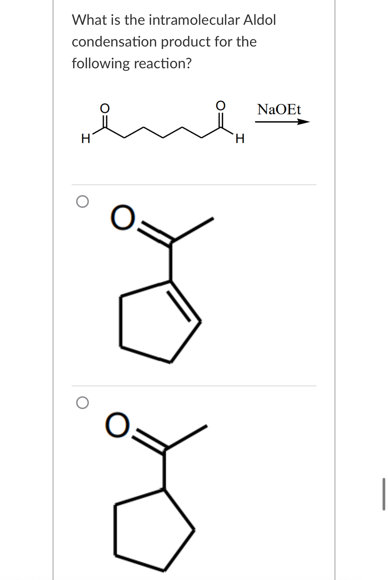[Solved]: What is the intramolecular Aldol condensation prod