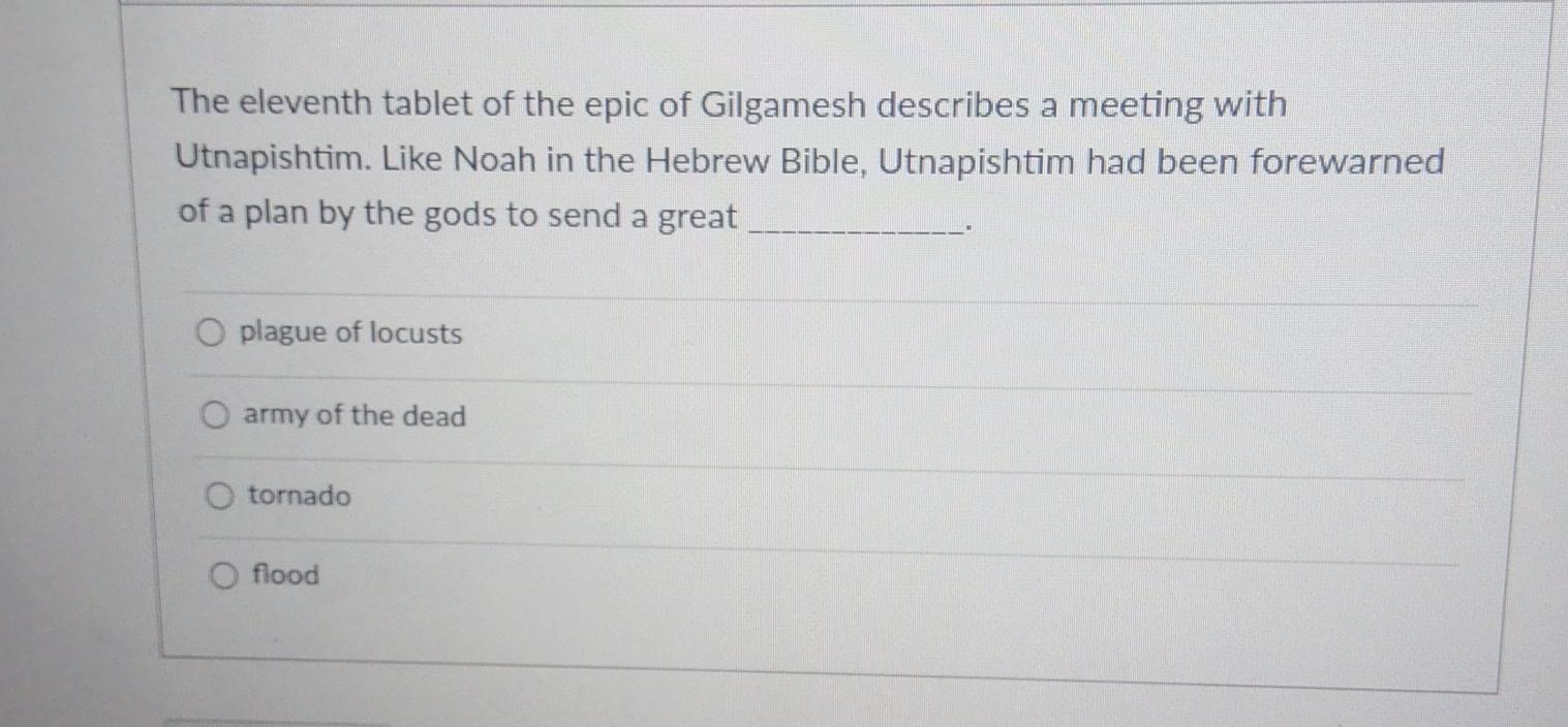 Solved The eleventh tablet of the epic of Gilgamesh | Chegg.com